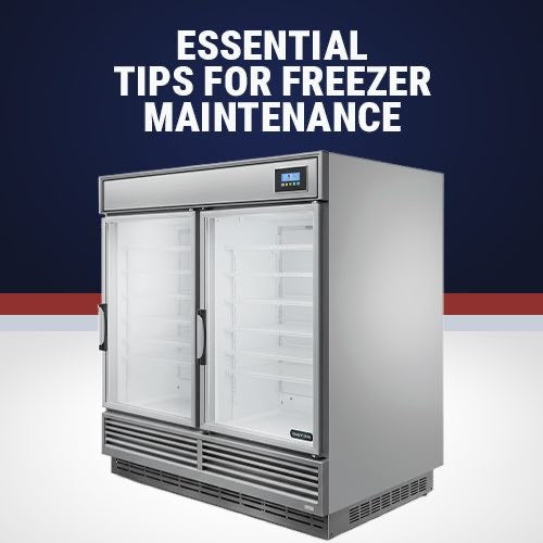 Essential Tips for Freezer Maintenance – American Cold Supply